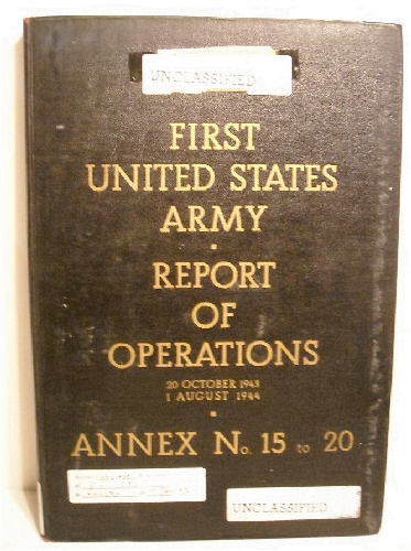 First United States Army Report of Operations. 20 October 1943- 1 ...