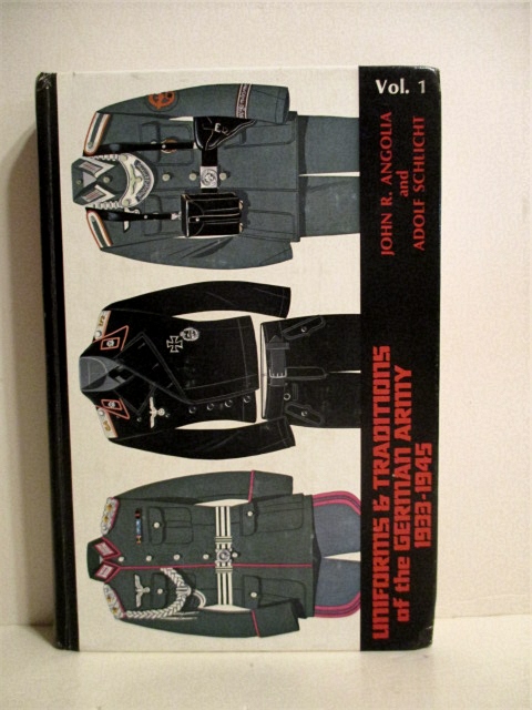 Uniforms and Traditions of the German Army 1933-1945, Vol. 2.